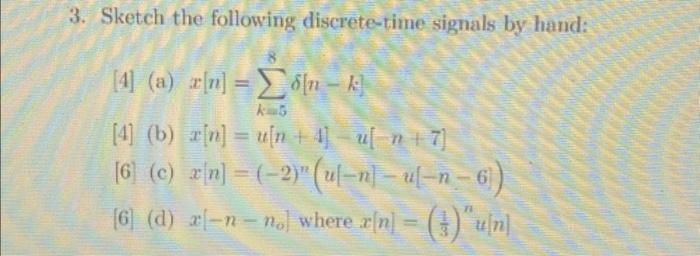 Solved Sketch the following discrete-time signals by hand: | Chegg.com
