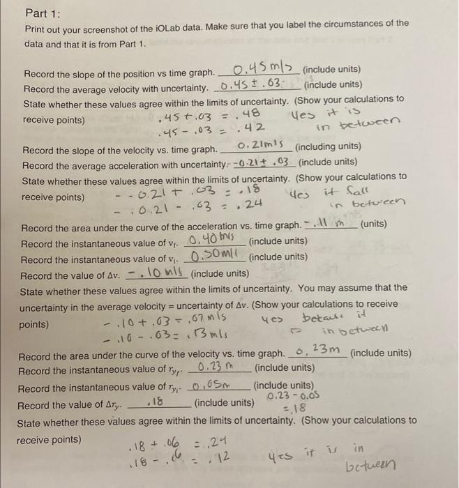 Part 1: Print out your screenshot of the iOLab data. | Chegg.com