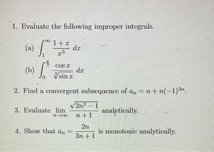Solved 1 Evaluate The Following Improper Integrals A Chegg