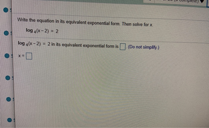 Solved Write the equation in its equivalent exponential | Chegg.com