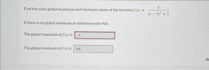 Solved Find the exact global maximum and minimum values of | Chegg.com