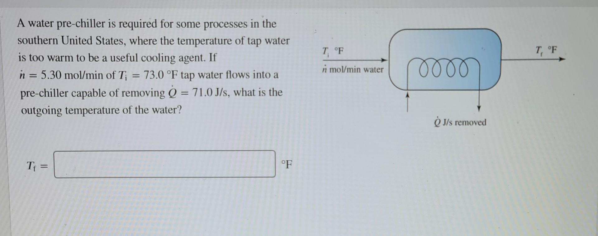 Solved TF T, F A water pre-chiller is required for some | Chegg.com