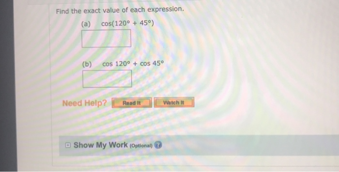 Solved Find the exact value of each expression. (a) cos(120° | Chegg.com