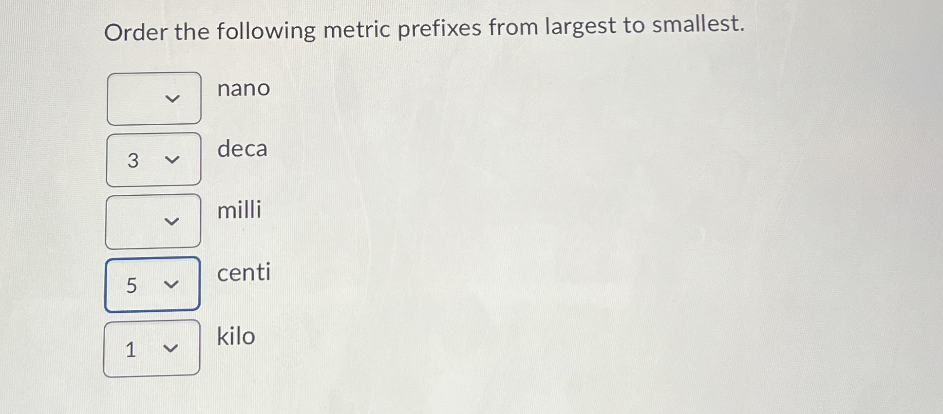 Solved Order the following metric prefixes from largest to | Chegg.com