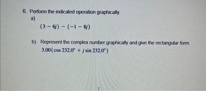 Solved 6. Perform the indicated operation graphically. a) | Chegg.com