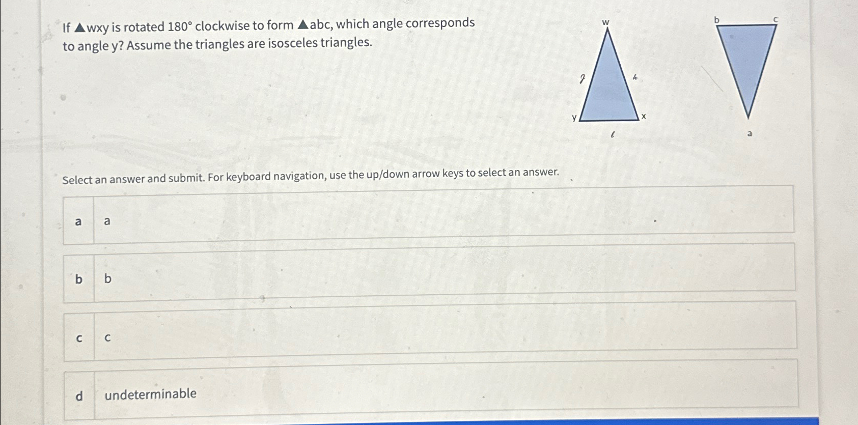 Solved If Δ ﻿wxy is rotated 180° ﻿clockwise to form Δabc, | Chegg.com