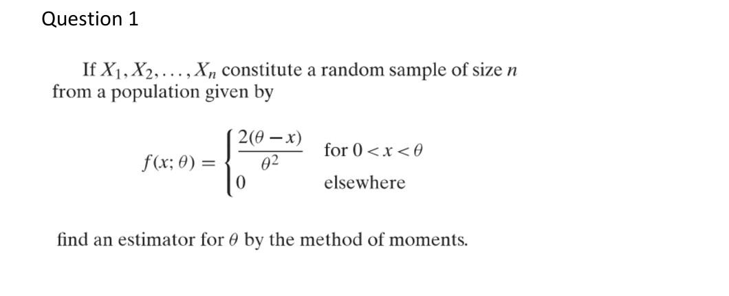 Solved Question 1If x1,x2,dots,xn ﻿constitute a random | Chegg.com