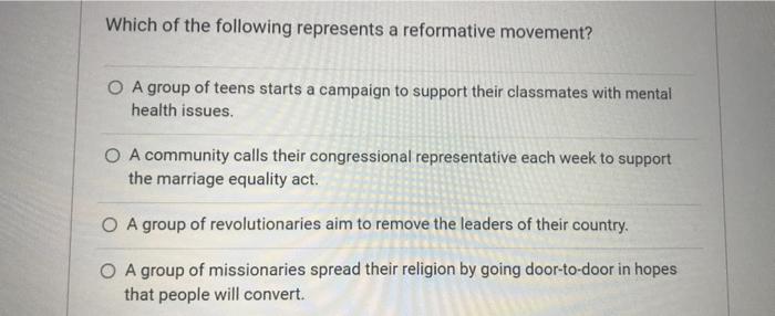 Solved Which of the following represents a reformative | Chegg.com