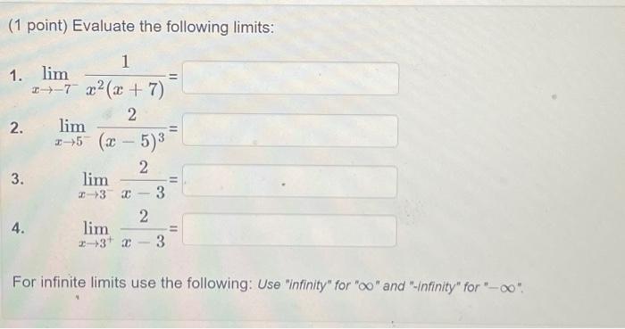 Solved (1 point) Evaluate the following limits: 1. | Chegg.com