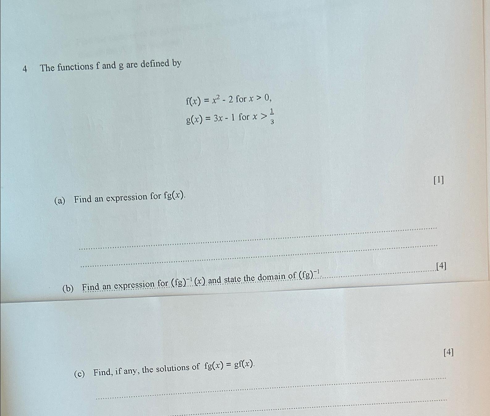 Solved 4 ﻿The functions f ﻿and g ﻿are defined byf(x)=x2-2 | Chegg.com