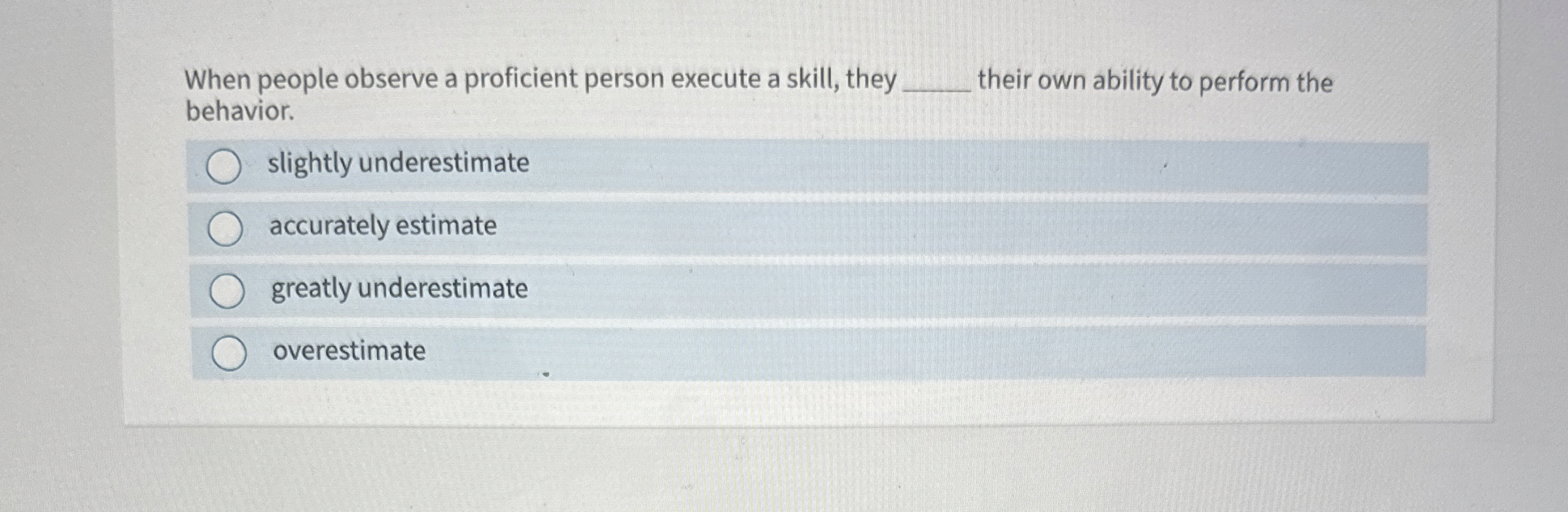 Solved When people observe a proficient person execute a | Chegg.com