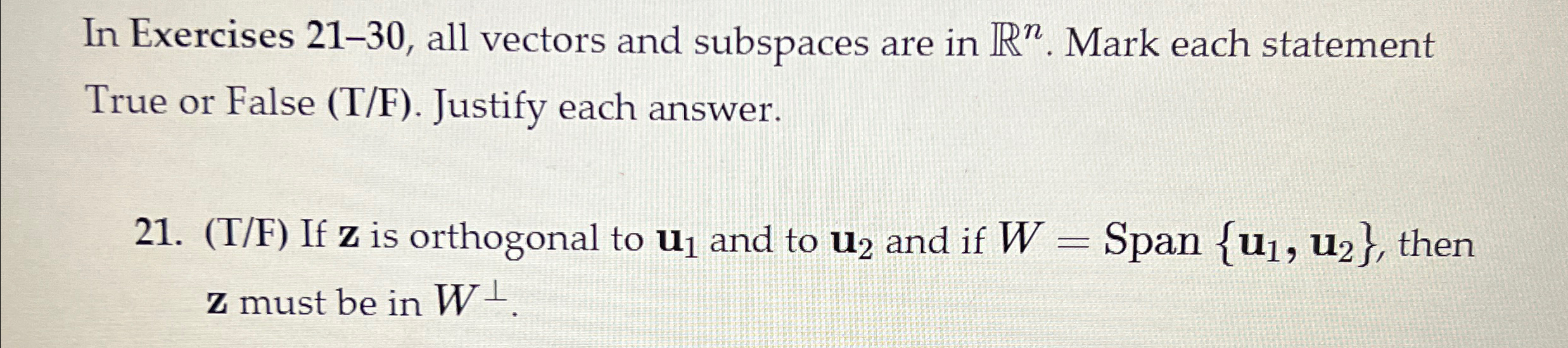 Solved In Exercises 21-30, ﻿all vectors and subspaces are in | Chegg.com