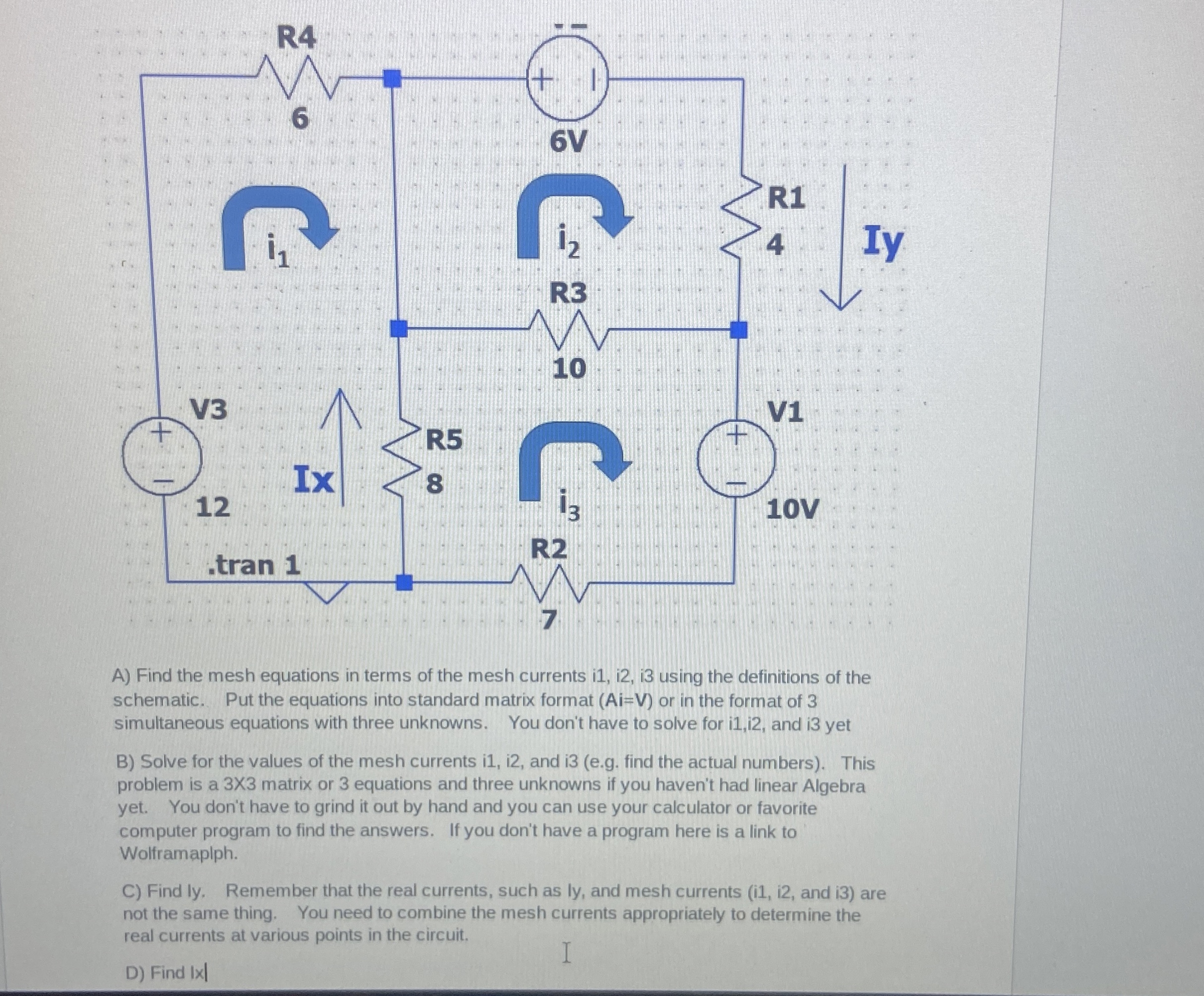 Solved A) ﻿Find the mesh equations in terms of the mesh | Chegg.com