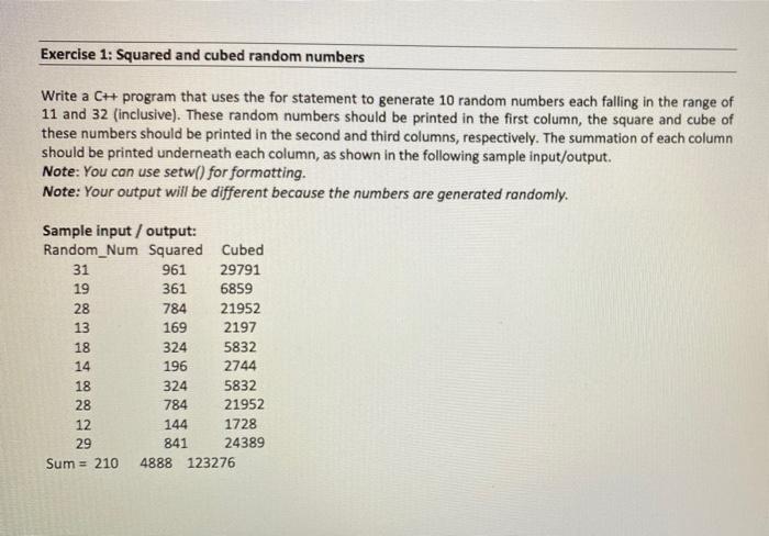 Solved Exercise 1: Squared and cubed random numbers Write a | Chegg.com