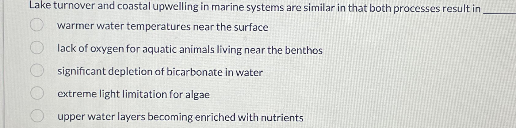 Solved Lake turnover and coastal upwelling in marine systems | Chegg.com