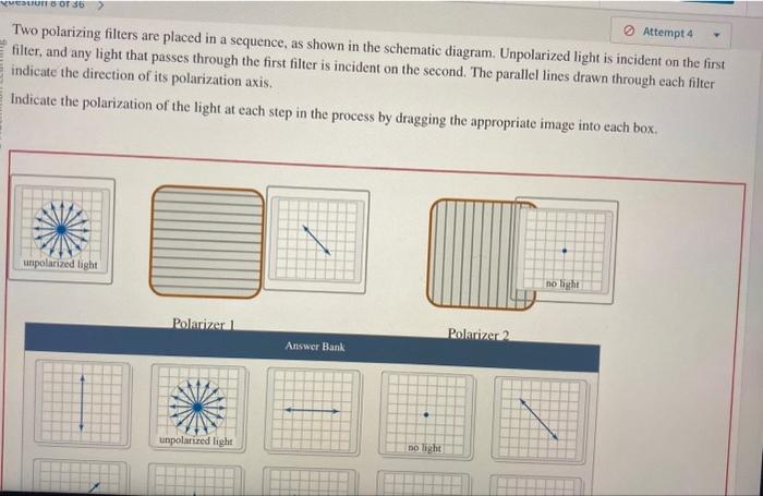 Solved Two polarizing filters are placed in a sequence, as | Chegg.com