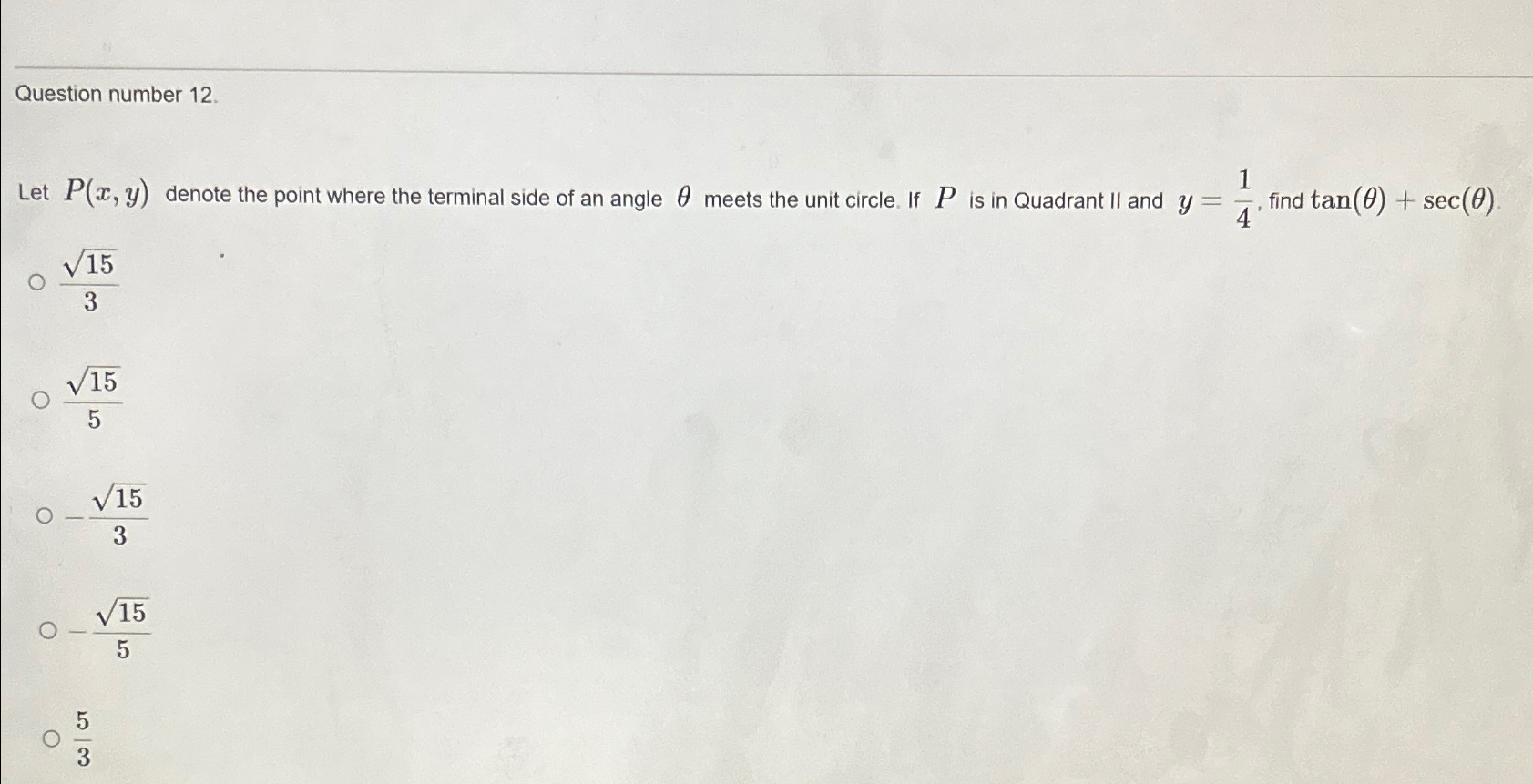 Solved Question number 12.Let P(x,y) ﻿denote the point where | Chegg.com