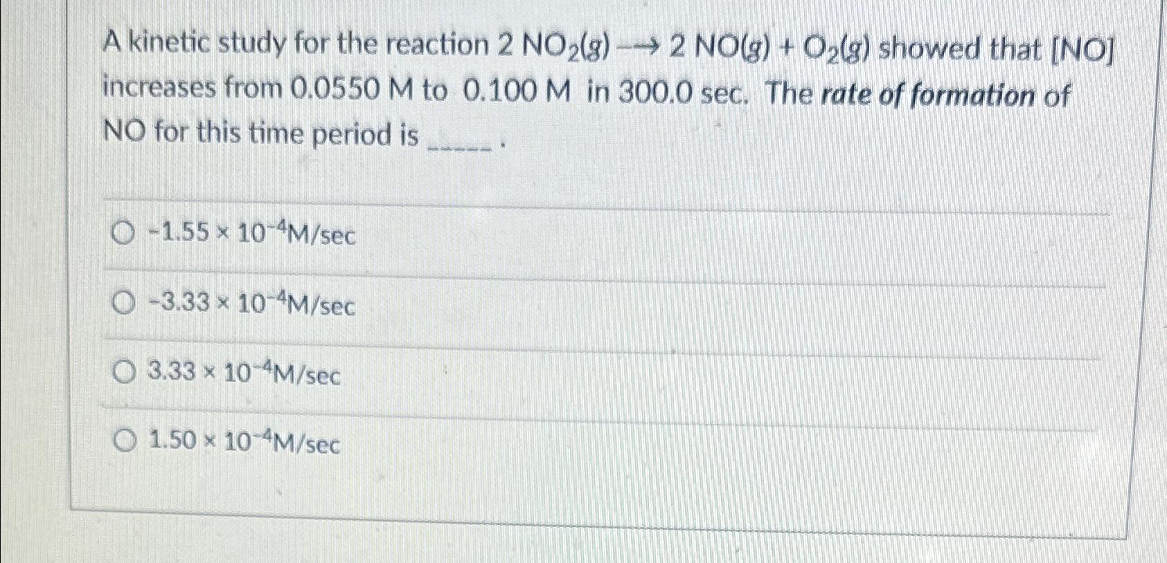 Solved A kinetic study for the reaction 2NO2(g)→2NO(g)+O2(g) | Chegg.com