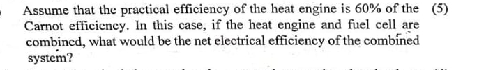 Solved Assume that the practical efficiency of the heat | Chegg.com