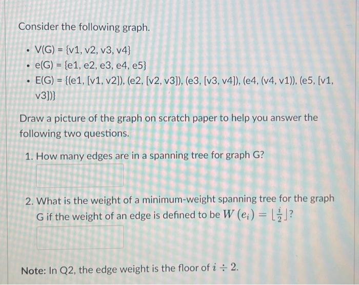 Solved Consider the following graph. - V(G)={v1,v2,v3,v4} - | Chegg.com