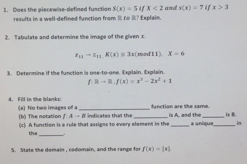 Solved 1. Does the piecewise-defined function S(x)=5 if X