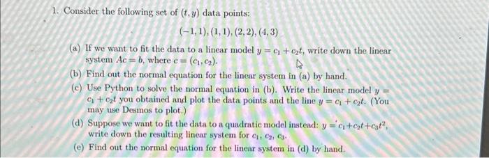 Solved 1. Consider the following set of (t,y) data points: | Chegg.com