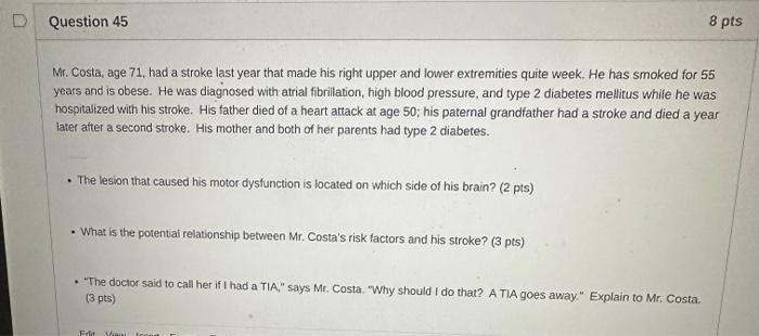 Solved Mr. Costa, age 71, had a stroke last year that made | Chegg.com