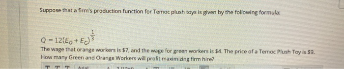 Solved Suppose that a firm's production function for Temoc | Chegg.com