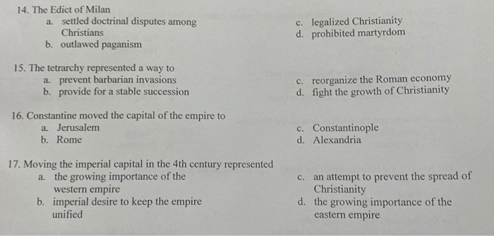 Solved 14. The Edict of Milan a. settled doctrinal disputes | Chegg.com