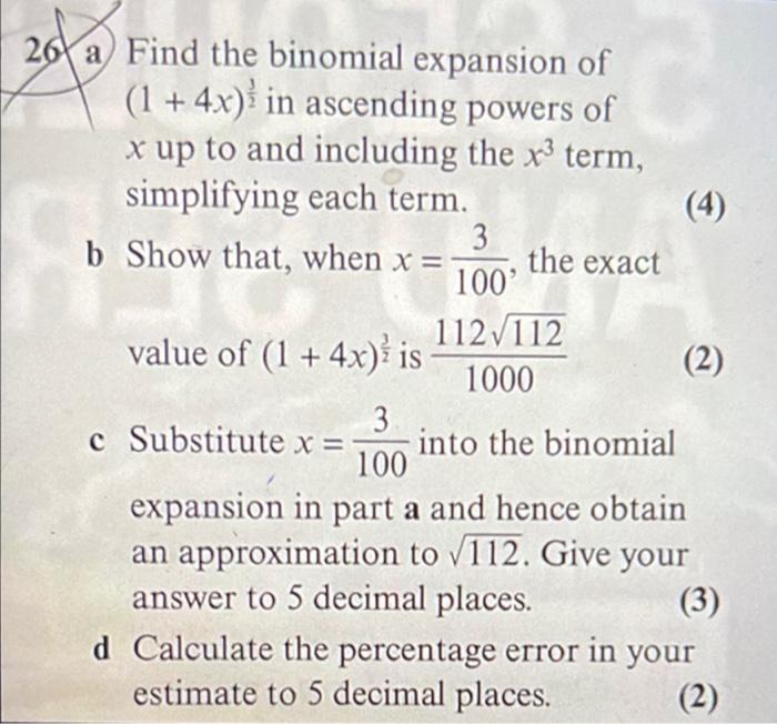 Solved ( 4) 264 a Find the binomial expansion of (1 +4x){ in | Chegg.com