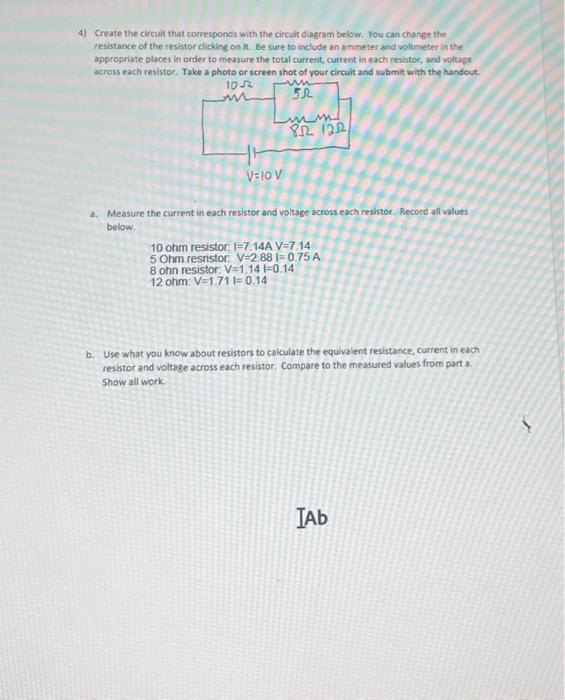 Solved 4) Create the circuit that corresponds with the | Chegg.com