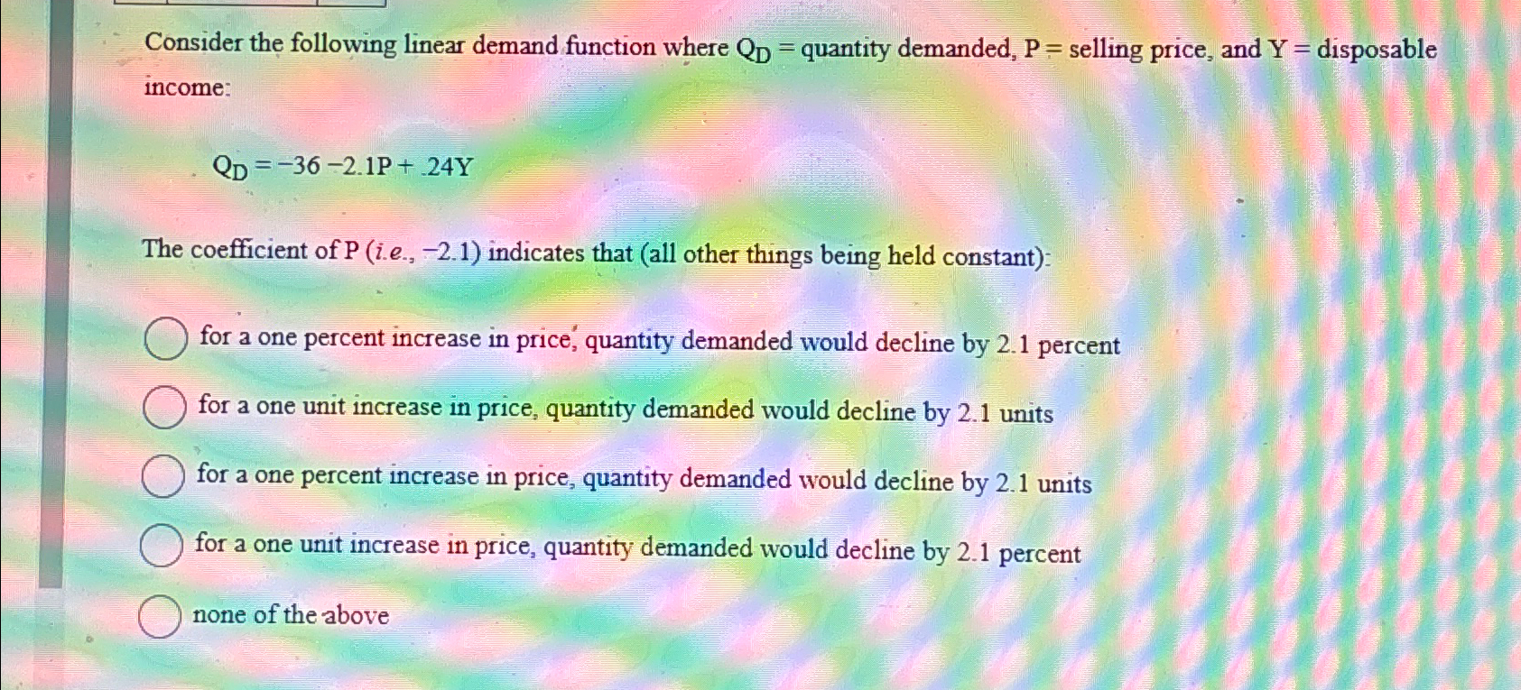 Solved Consider the following linear demand function where | Chegg.com