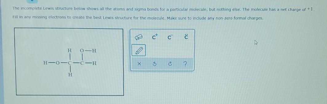 Solved The incomplete Lewis structure below shows all the | Chegg.com