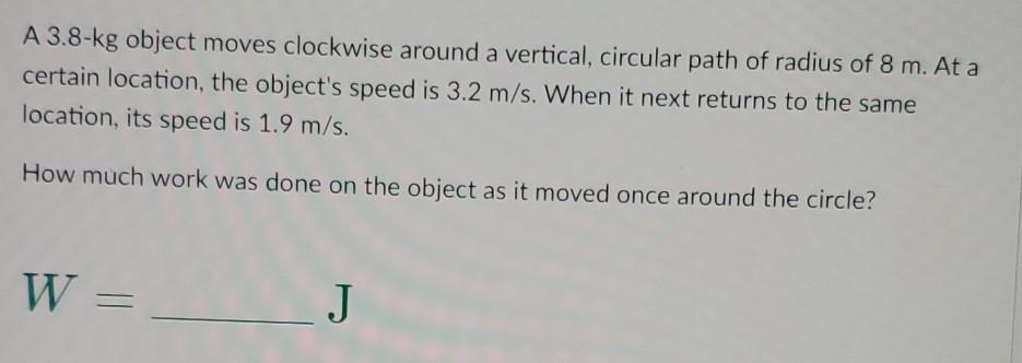 Solved A 3.8-kg object moves clockwise around a vertical, | Chegg.com