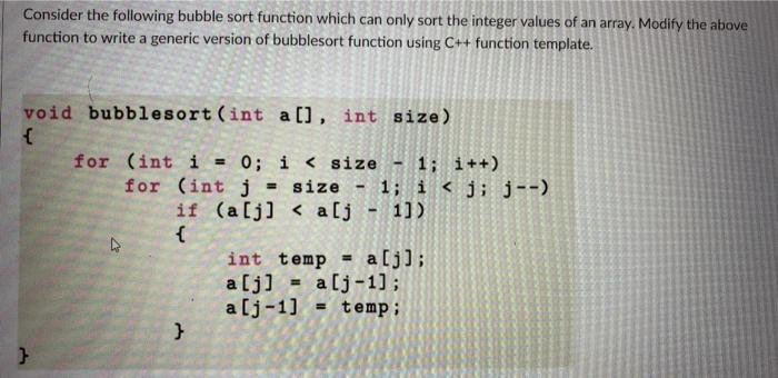 Solved Consider the following bubble sort function which can | Chegg.com
