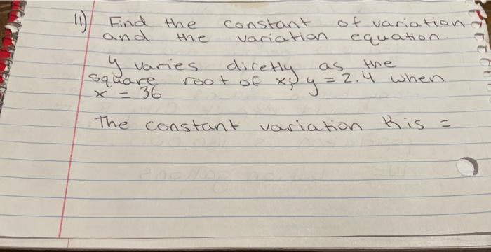 Solved 11 Find the and. constant variation of variation | Chegg.com
