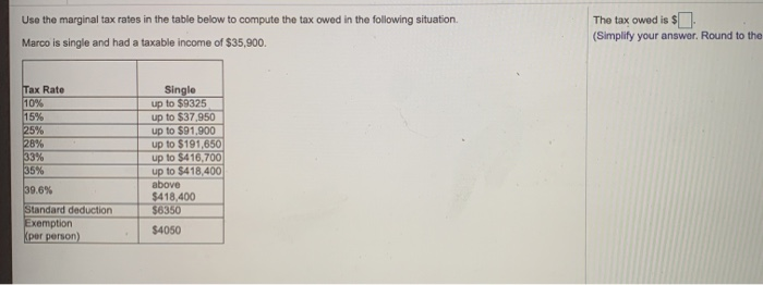 Solved Use the marginal tax rates in the table below to | Chegg.com