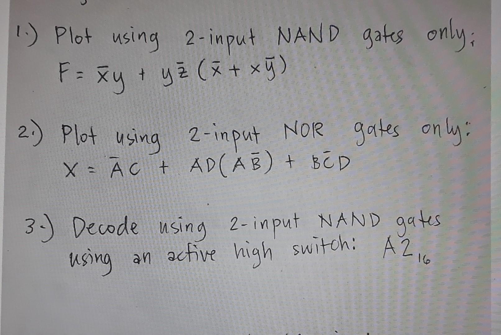 Plot using 2 -input NAND gates only; | Chegg.com