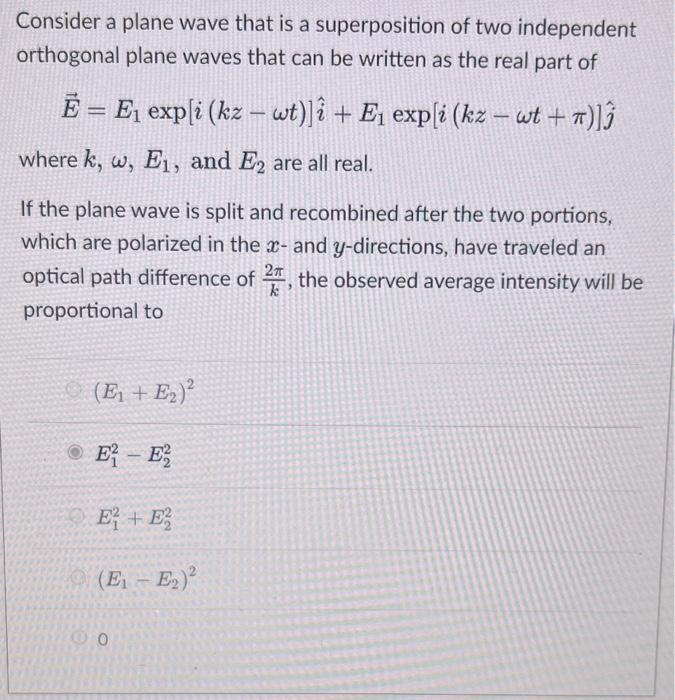 Solved Consider a plane wave that is a superposition of two | Chegg.com