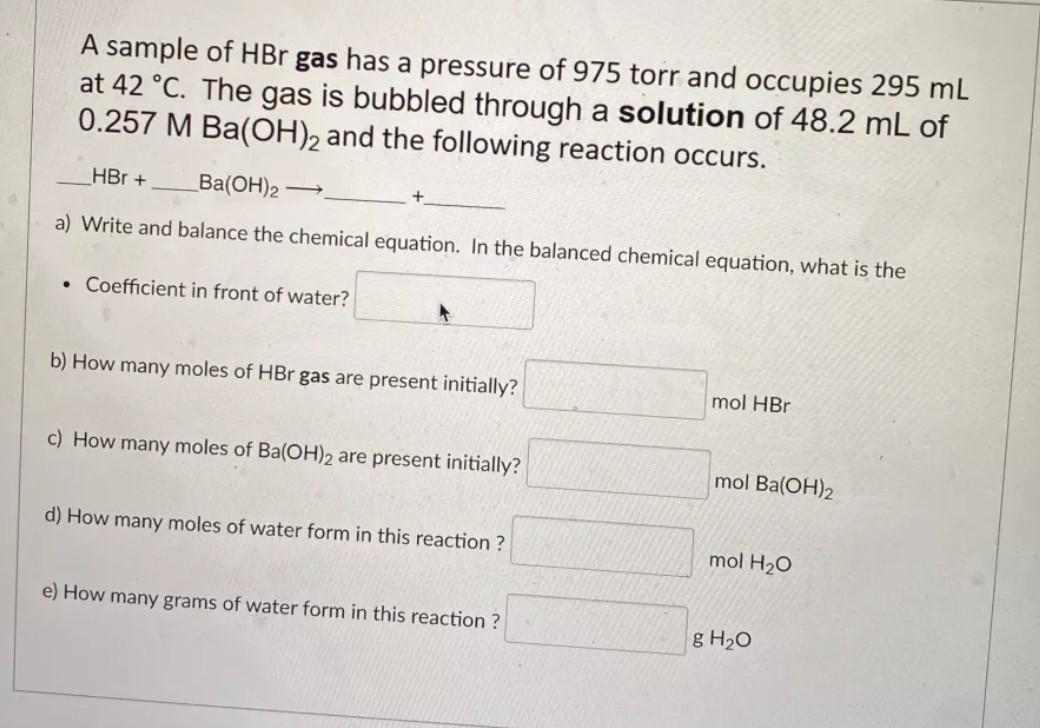 Solved A sample of HBr gas has a pressure of 975 torr and | Chegg.com