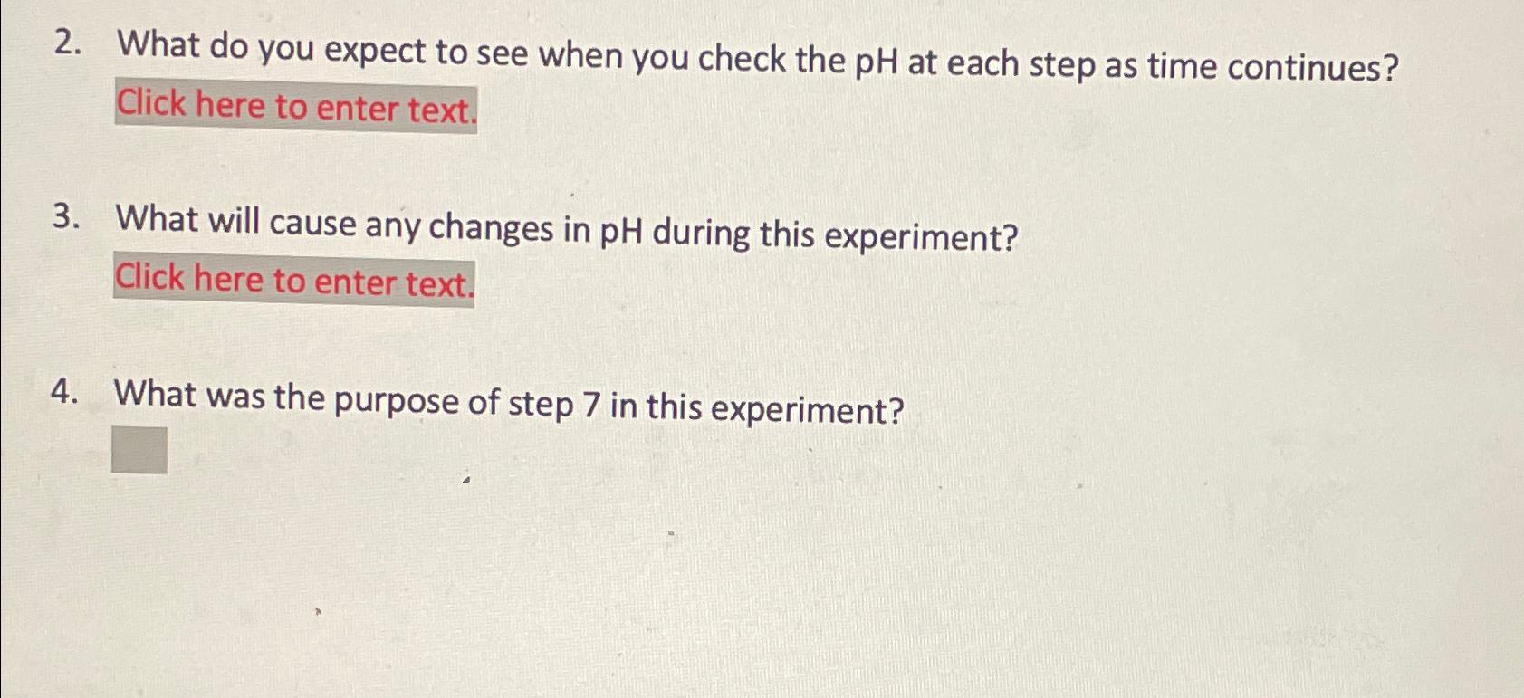 What do you expect to see when you check the pH ﻿at | Chegg.com