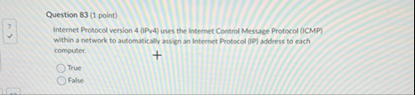 Solved Question 83 (1 ﻿point)7Internet Protocol version | Chegg.com