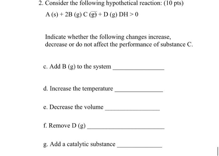 Solved 2. Consider the following hypothetical reaction: (10 | Chegg.com