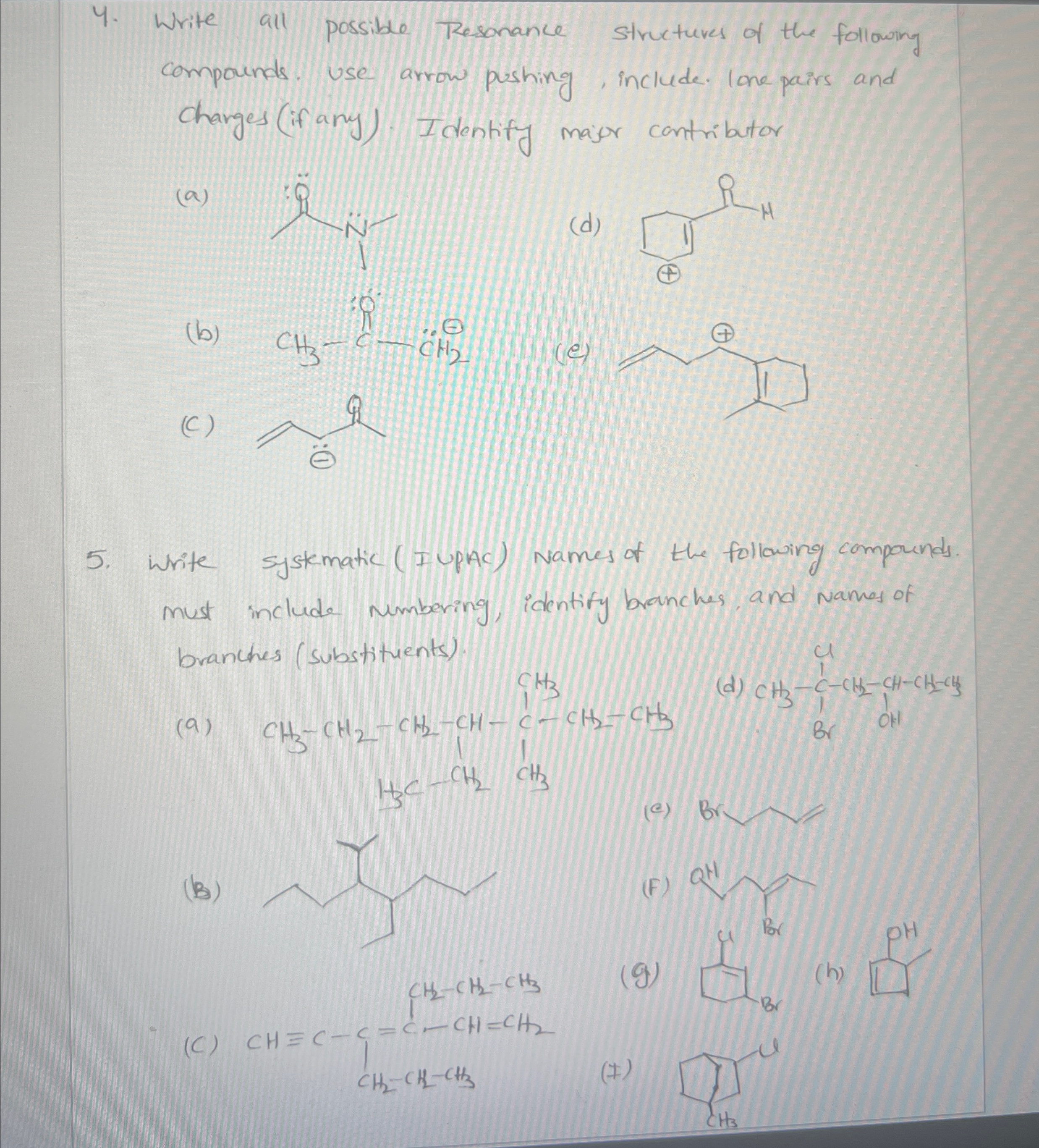 Solved Write all possible Resonance structures of the | Chegg.com
