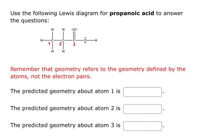 Solved Use The Following Lewis Diagram For Propanoic Acid To 5612