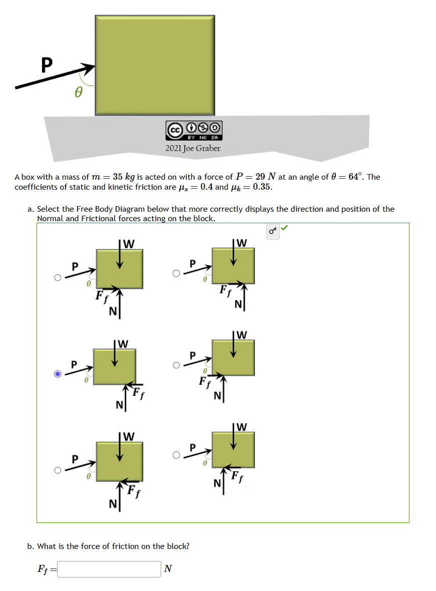 Solved A box with a mass of m=35kg is ﻿acted on ﻿with a | Chegg.com