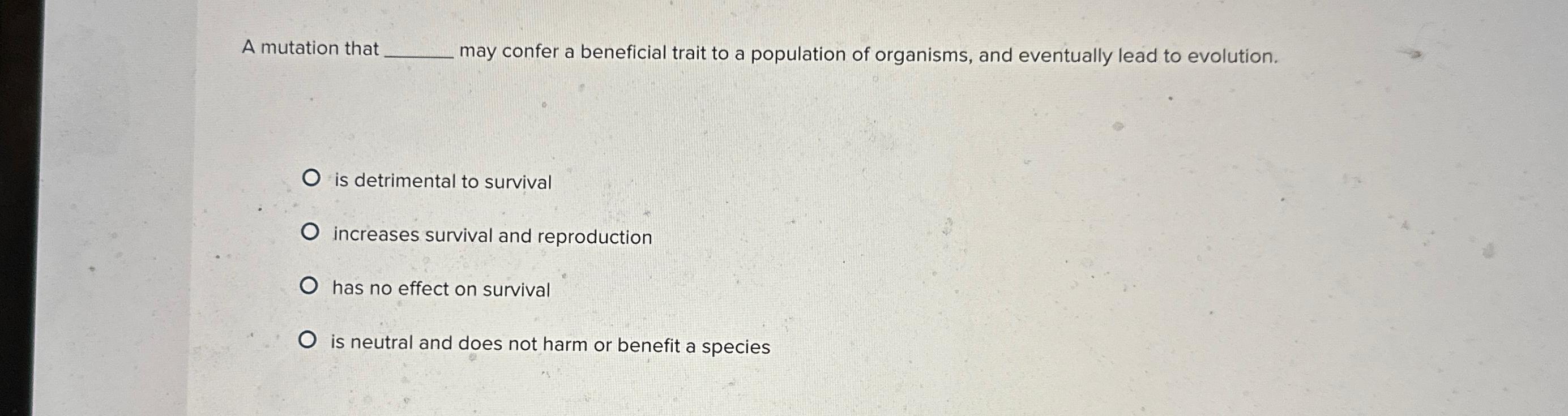Solved A mutation that may confer a beneficial trait to a | Chegg.com