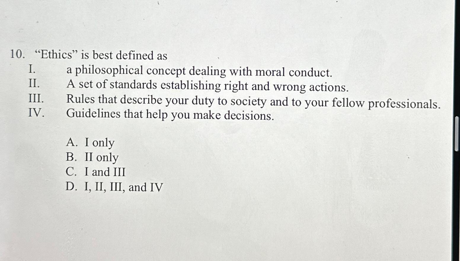 Solved "Ethics" is best defined asI. a philosophical concept | Chegg.com