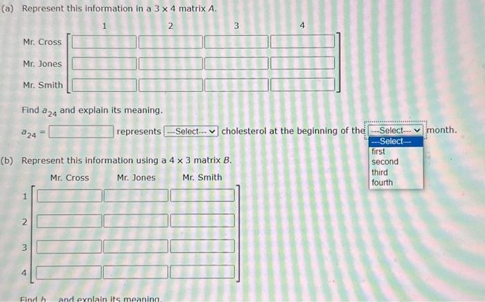 Solved (a) Represent this information in a 3×4 matrix A. | Chegg.com