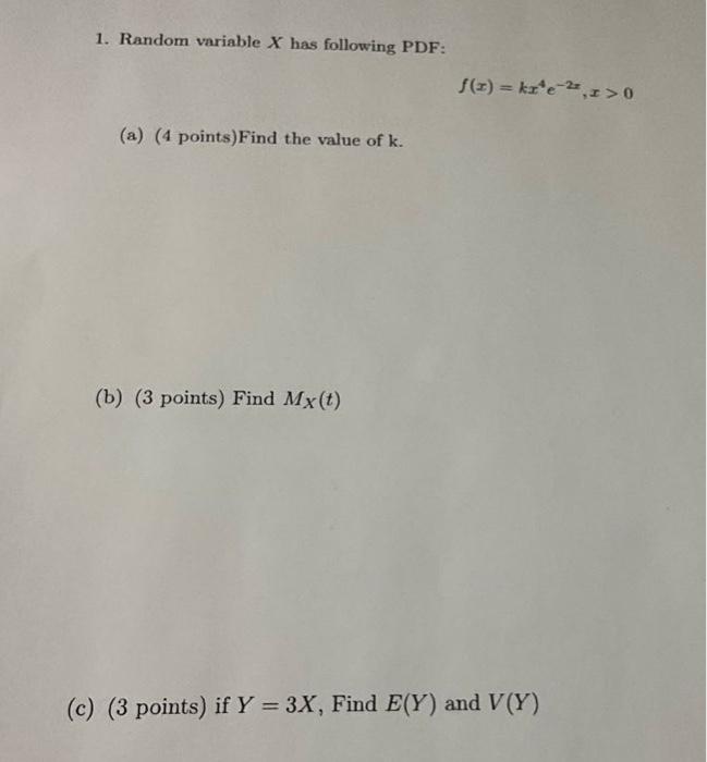 Solved 1. Random variable X has following PDF: | Chegg.com
